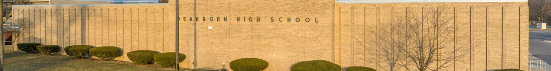 Dearborn High School – Dearborn Public Schools